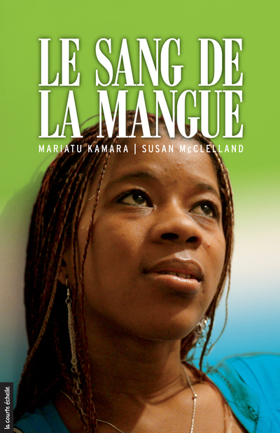 La courte échelle | Le sang de la mangue